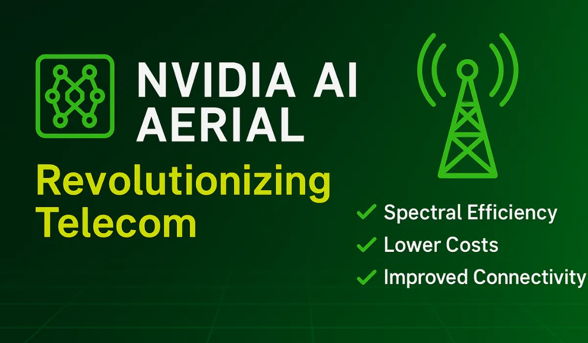 NVIDIA AI Aerial: Improves Connectivity With Emerging Tech